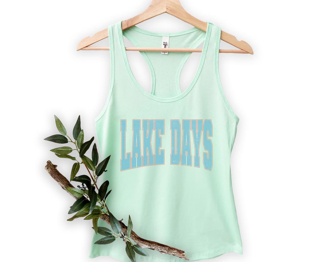 Lake Days Tank Top on the Lake Gift for Travel Lover Gift for ...