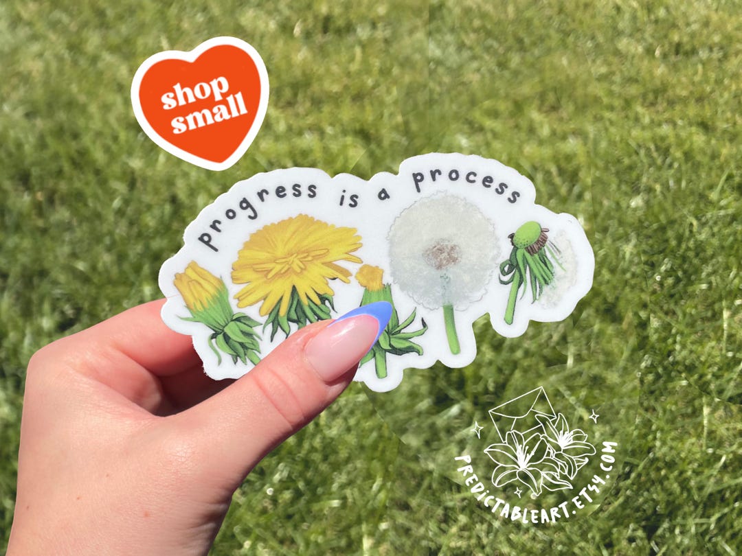 Progress is a Process Dandelion Vinyl Sticker - Etsy