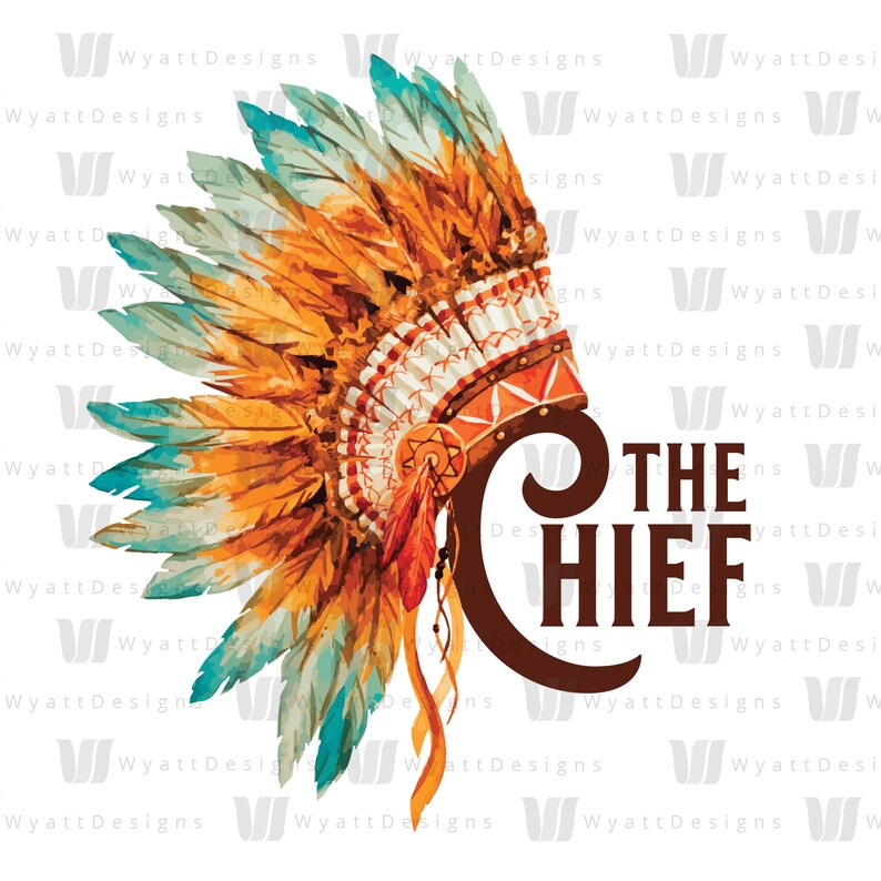 The Chief Graphic, Sublimation Design, PNG, Instant Download, Clipart ...