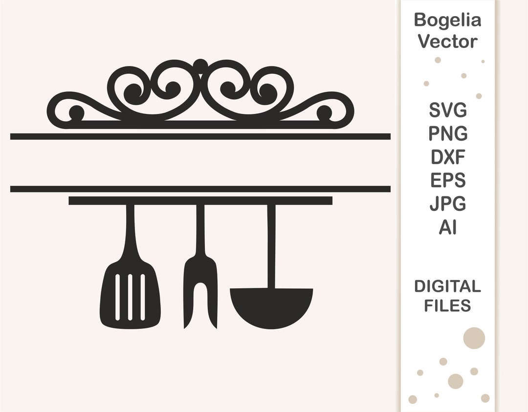 Kitchen Split Frame Svg Cut File Kitchen Monogram Svg Cooking