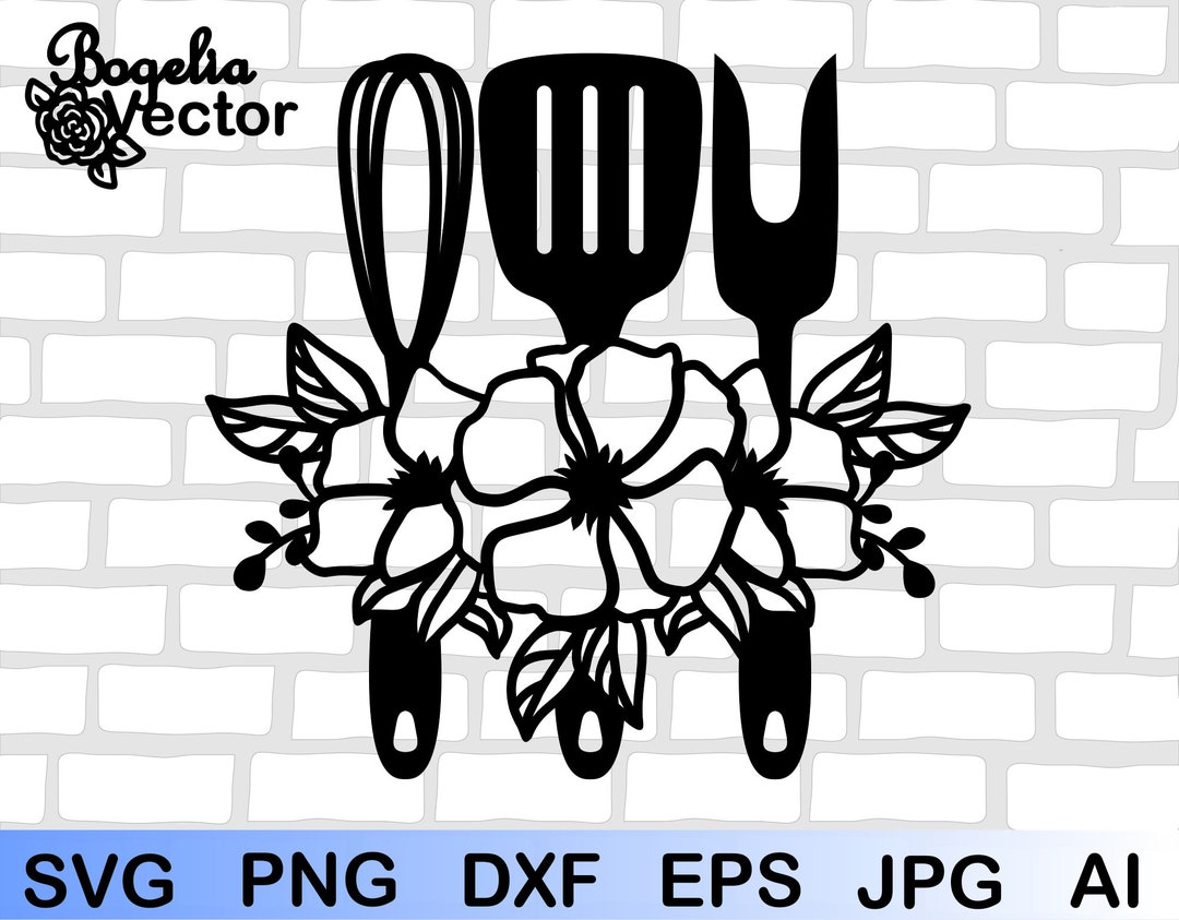Floral Kitchen Svg, Kitchen Tools Svg, Kitchen Cut File, Kitchen Floral ...