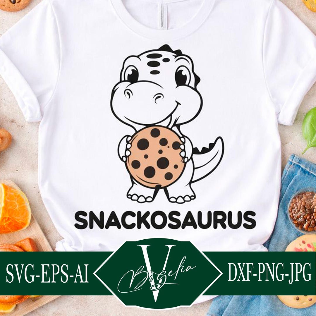Snackosaurus SVG, Cute Dinosaur Cookie Design, Funny Kids Shirt SVG ...