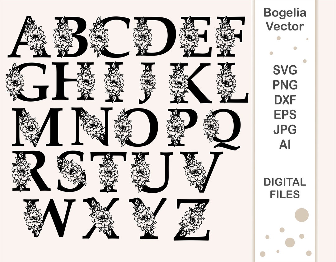 Floral Alphabet Svg, A-Z Cut File, Flower Alphabet Svg, Monogram Svg ... Floral Alphabet Svg, A-Z Cut File, Flower Alphabet Svg, Monogram Svg ...