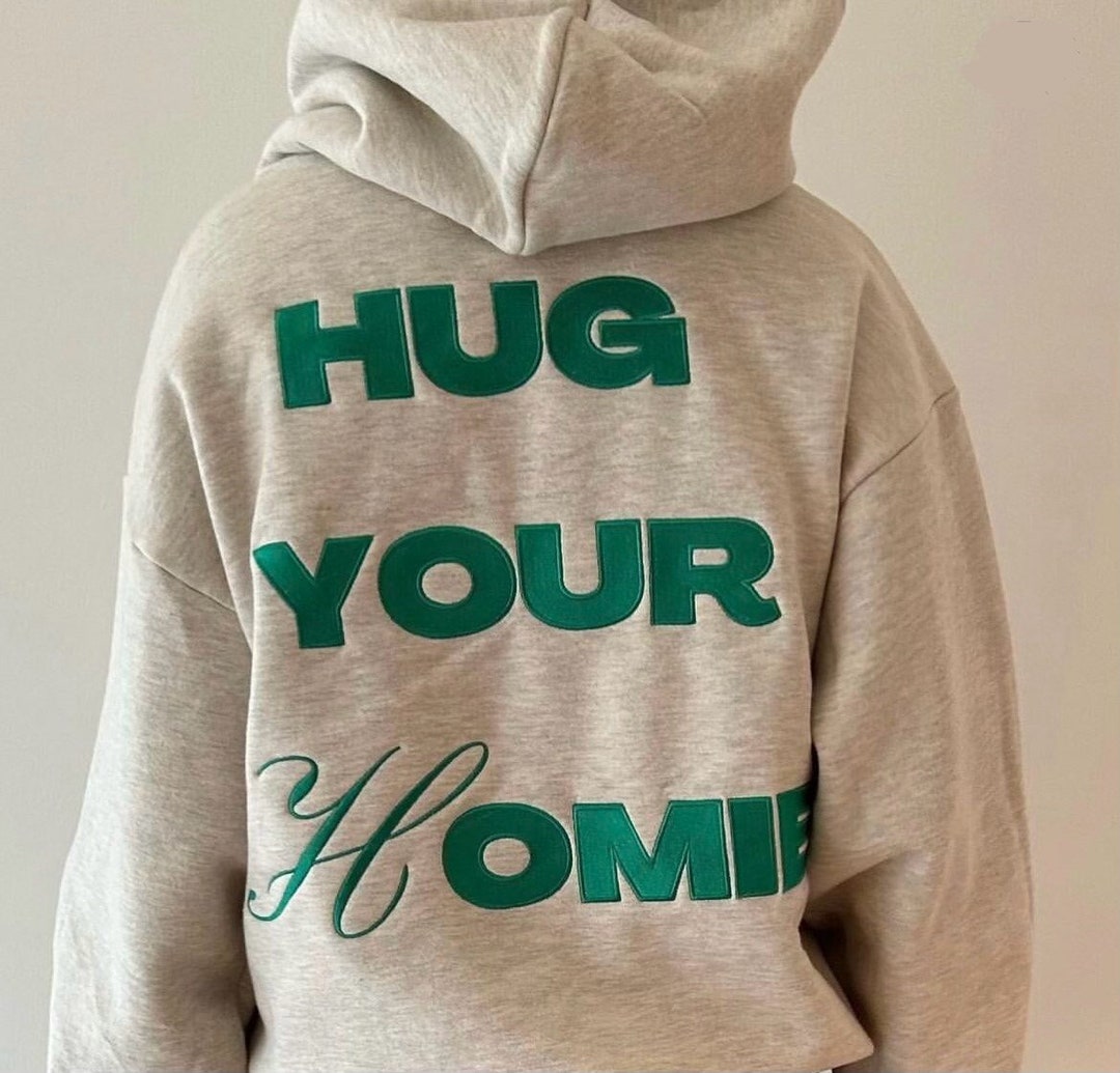Hug Your Homie Hoodie - Etsy
