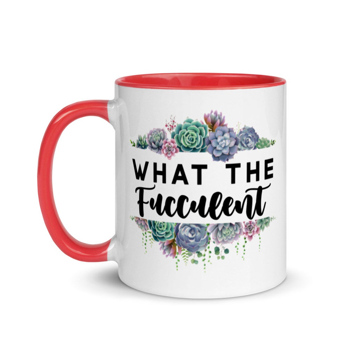 What the Fucculent Mug - Coffee Cup - Gift for Her - Birthday Gift for ...