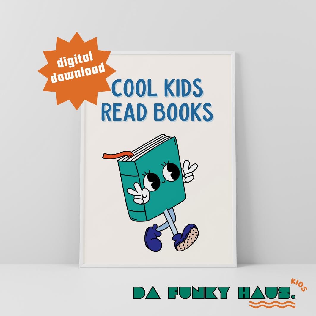Cool Kids Read Books Poster, Fun Kids Wall Art, Reading Classroom Decor ...