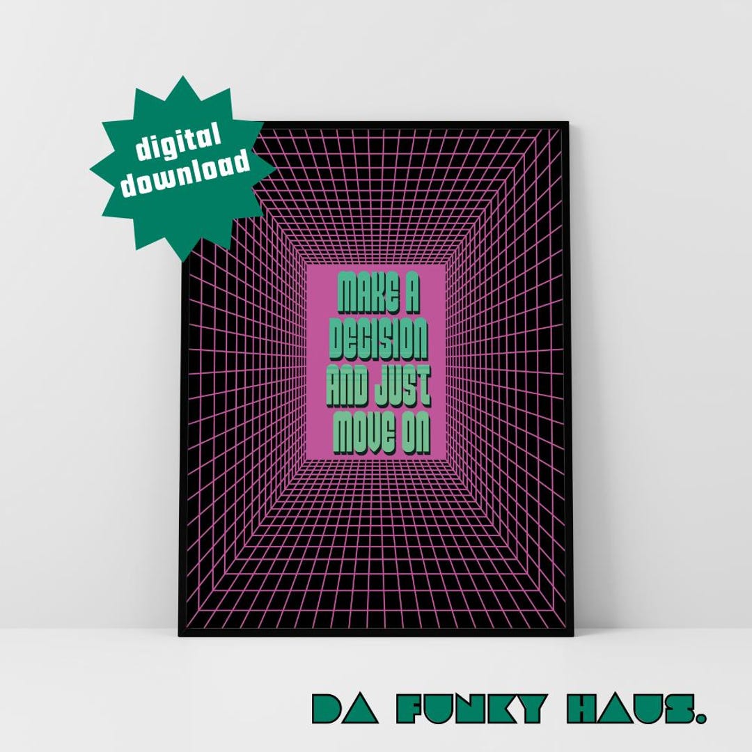 Make a Decision Poster Instant Digital Print Motivational Millennial ...