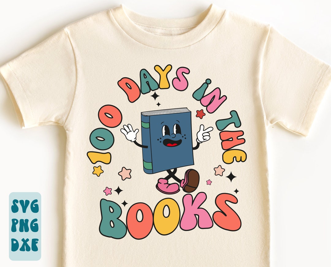 100 Days of School SVG PNG, 100 Days in the Books Svg, 100 Days of ...