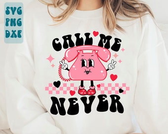 Call Me Never Svg - Etsy