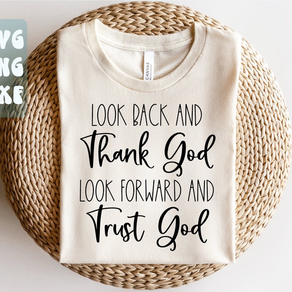 Look Back and Thank God Svg - Etsy