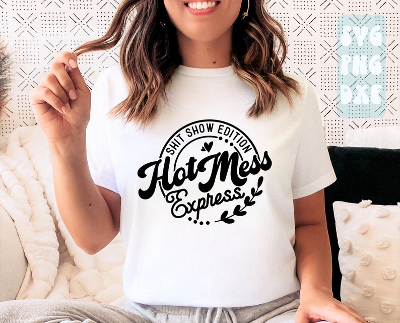 Hot Mess Express SVG Shit Show Edition SVG Hot Mess Express - Etsy