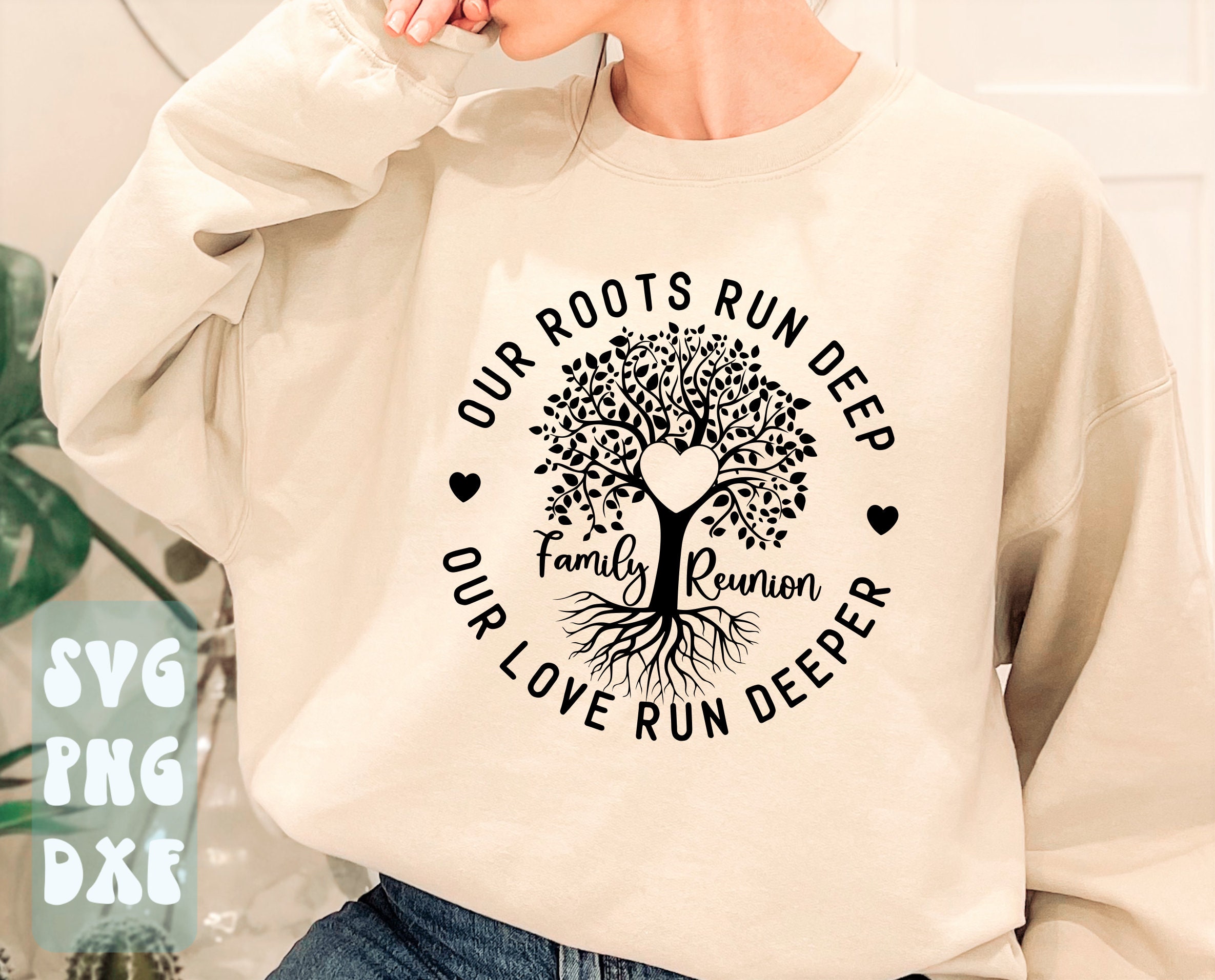 Family Reunion SVG Our Roots Run Deep Svg Our Love Runs - Etsy Canada