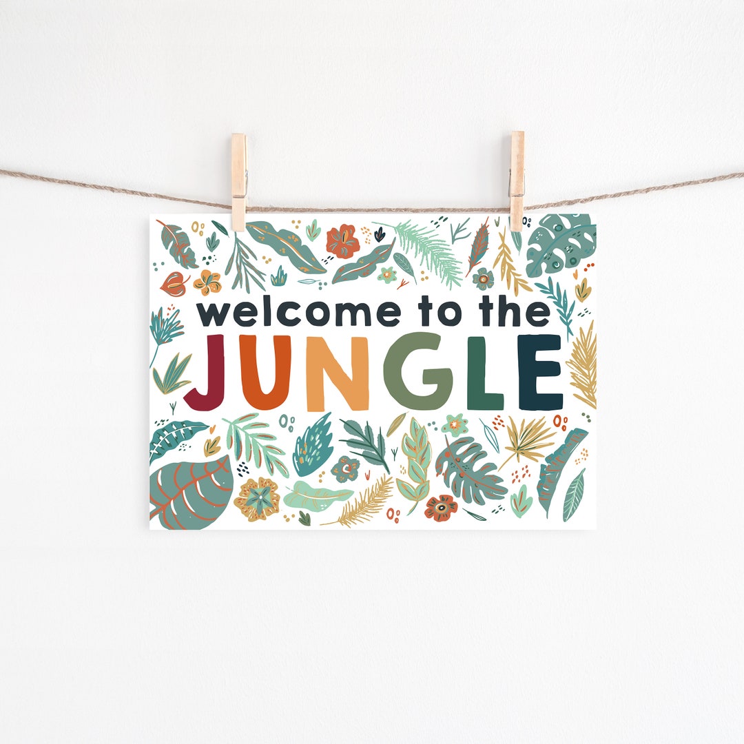 Welcome to the Jungle Print, Jungle Playroom, Jungle Animal Print ...
