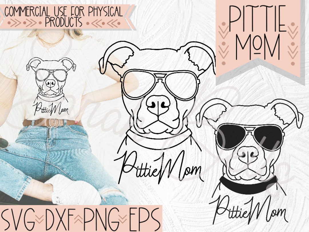 Pittie Mom SVG, Pitbull Dog Clipart, Pitbull Dog Mom Design, Pittie SVG ...