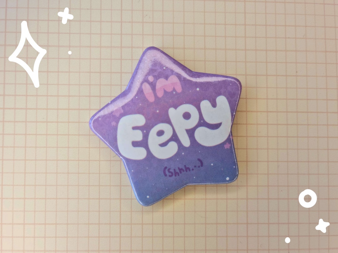 I'm Eepy Star Shaped 58mm Holographic Button Badge Ionzy's Studio - Etsy
