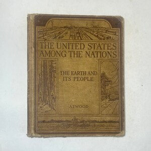 1934 United States Among the Nations: the Earth and Its People ...