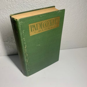 1926 Padlocked by Rex Beach, Antique First Edition Western Book, Rare ...