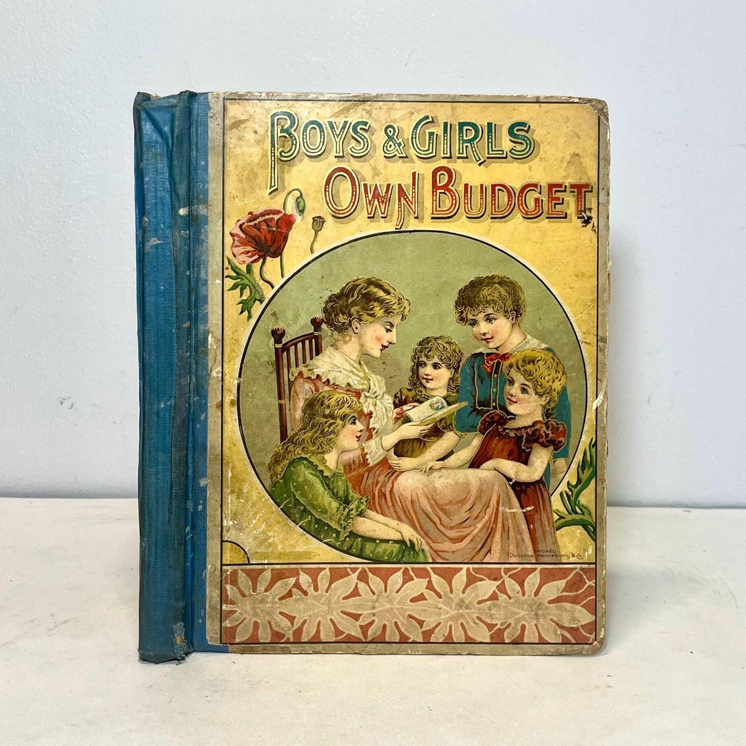 1899 Boys’ & Girls’ Own Budget: Pretty Pictures and Stories so ...