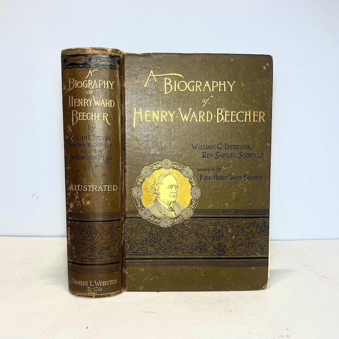 1888 Henry Ward Beecher Biography, First Edition Antique Book ...