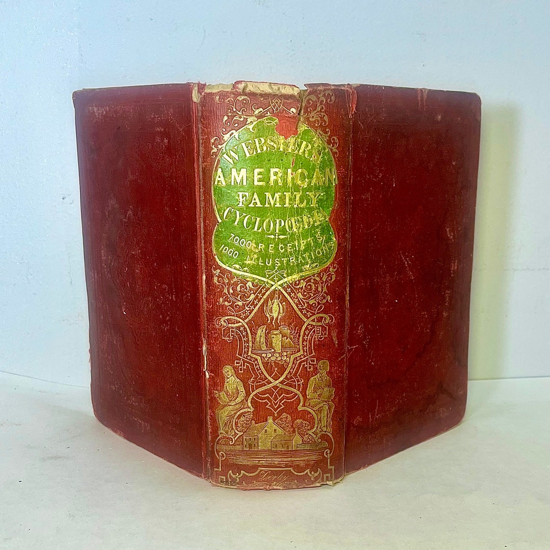1857 Webster Family Encyclopedia, Antique Book of Useful Household ...
