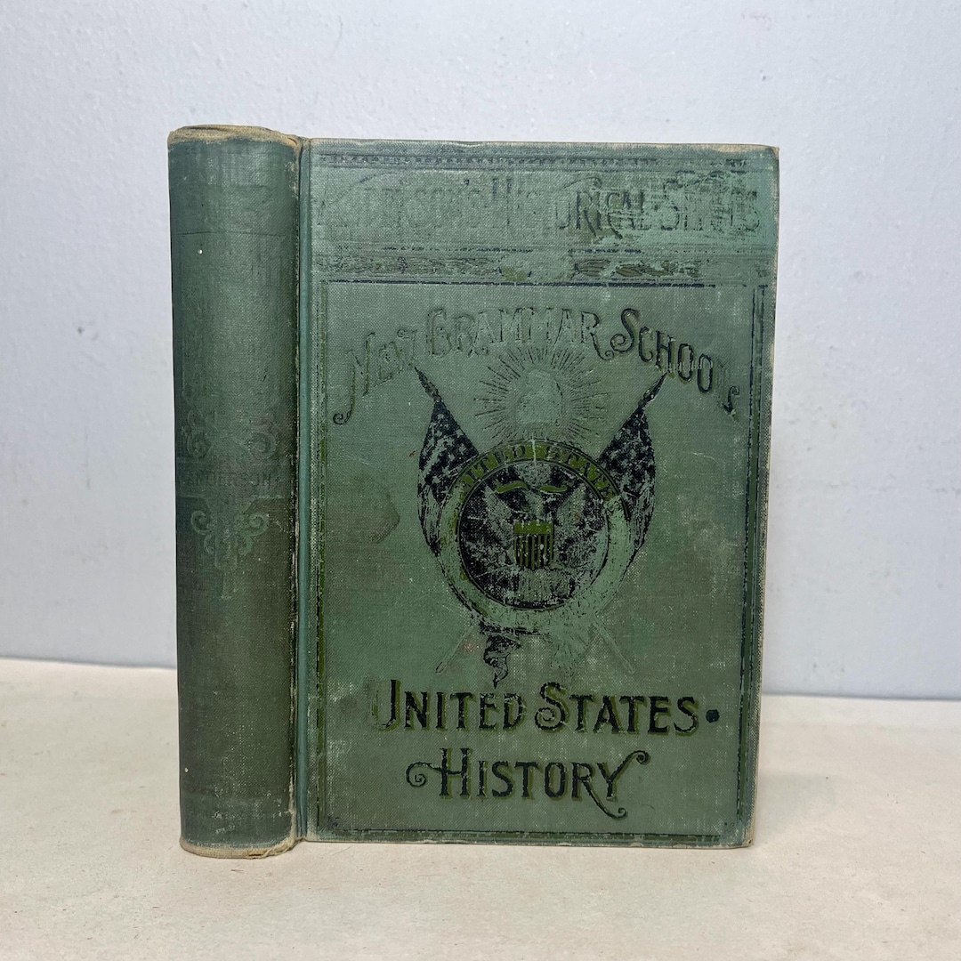 1895 Grammar School History of the United States, Illustrated Antique ...