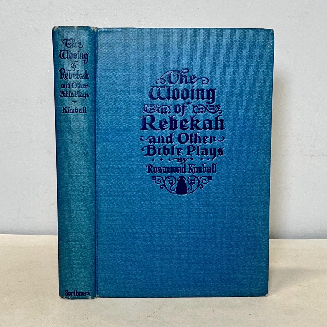 1925 Antique Bible Plays Book: Rosamond Kimball, First Edition - Etsy