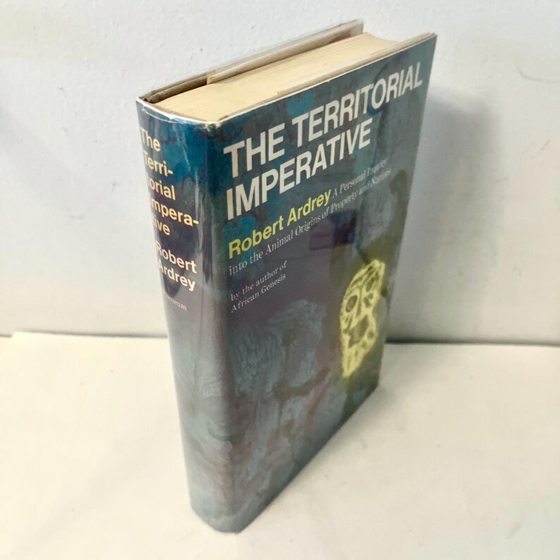1966 the Territorial Imperative by Robert Ardrey, 1st Edition, 1st ...