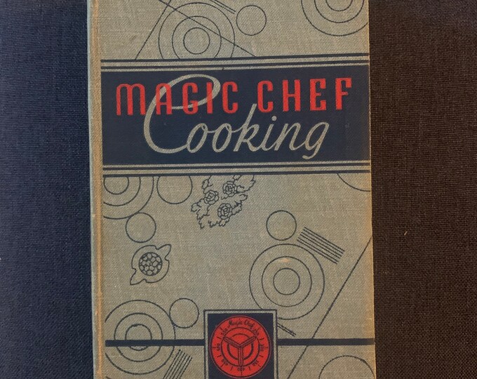 Magic Chef Cooking (1936, Hardcover) American Stove Company Cookbook - Etsy