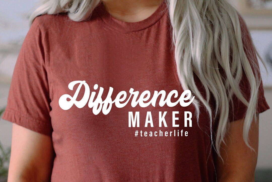 Difference Maker Shirt-gift for Teacher-teaching Shirt-teacher - Etsy