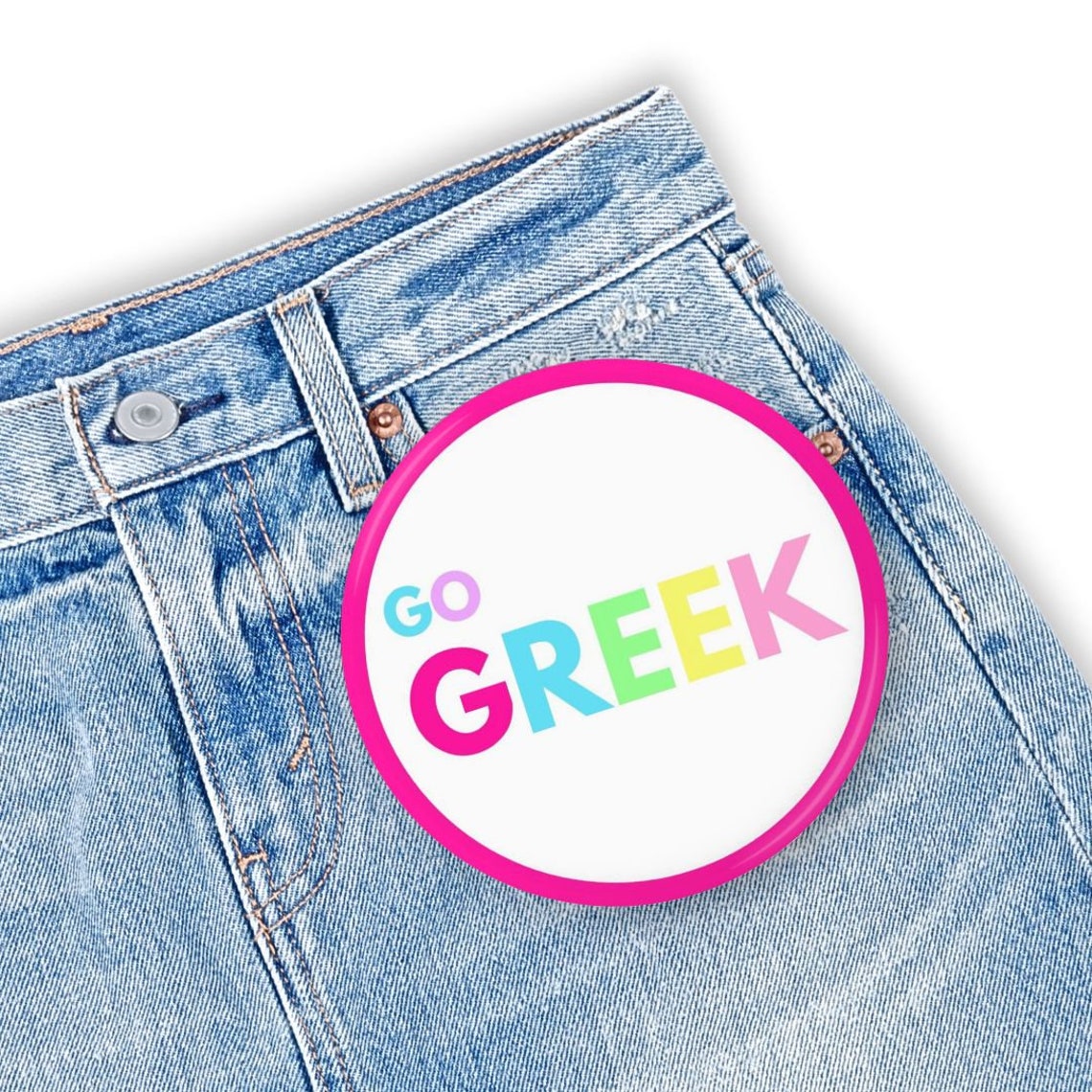 3.5 Go Greek Panhellenic Button Sorority Button Sorority Rush Pin ...
