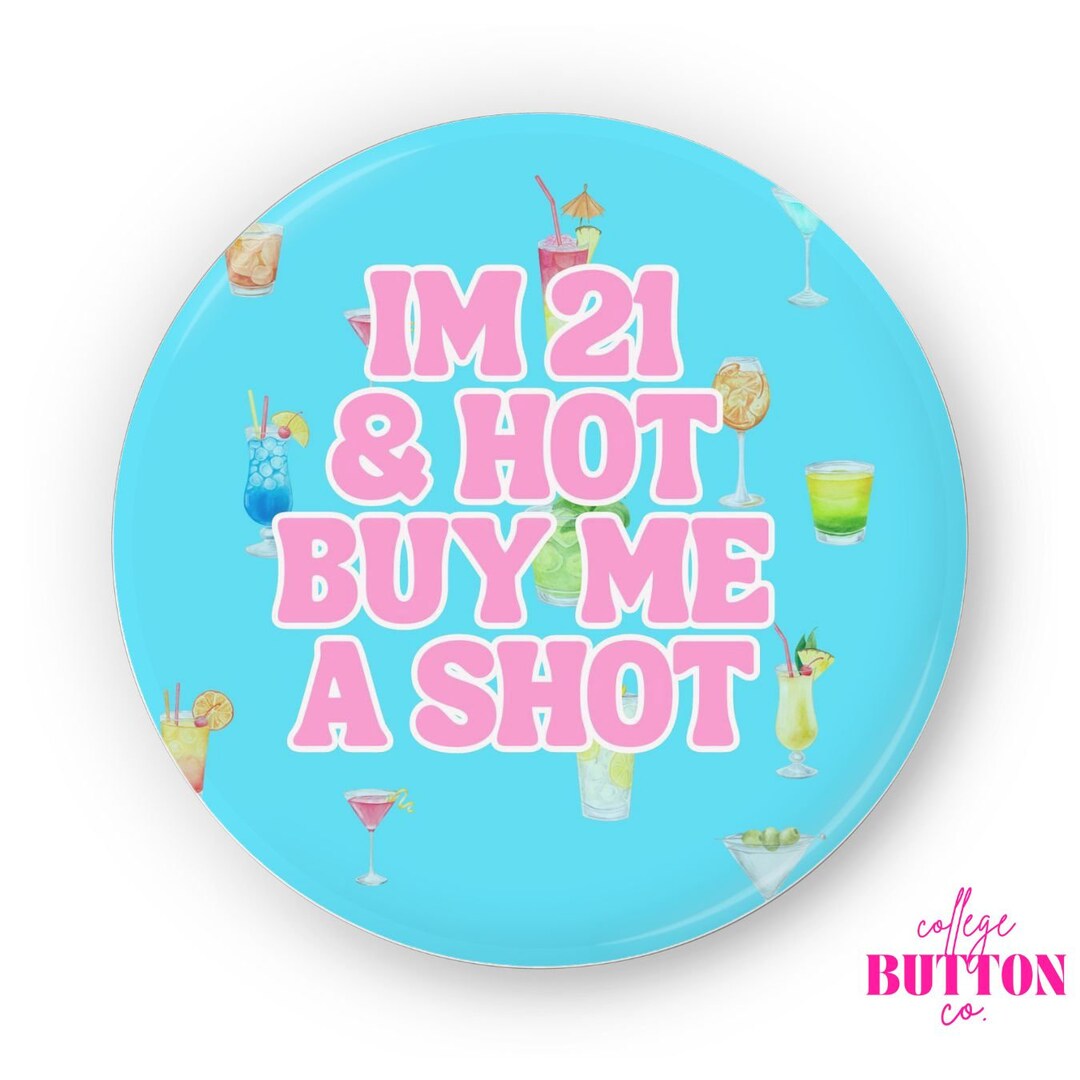 3.5 21st Birthday Button Birthday Pin 21st Birthday Pin Birthday Party ...