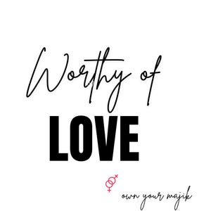 Worthy of Love Svg- Eps-png-silhouette-cricut ,self Love Svg, Cut File ...