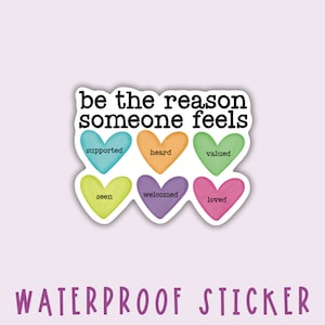 Be the Reason Someone Feels Water Bottle Sticker | Be Kind Colorful ...