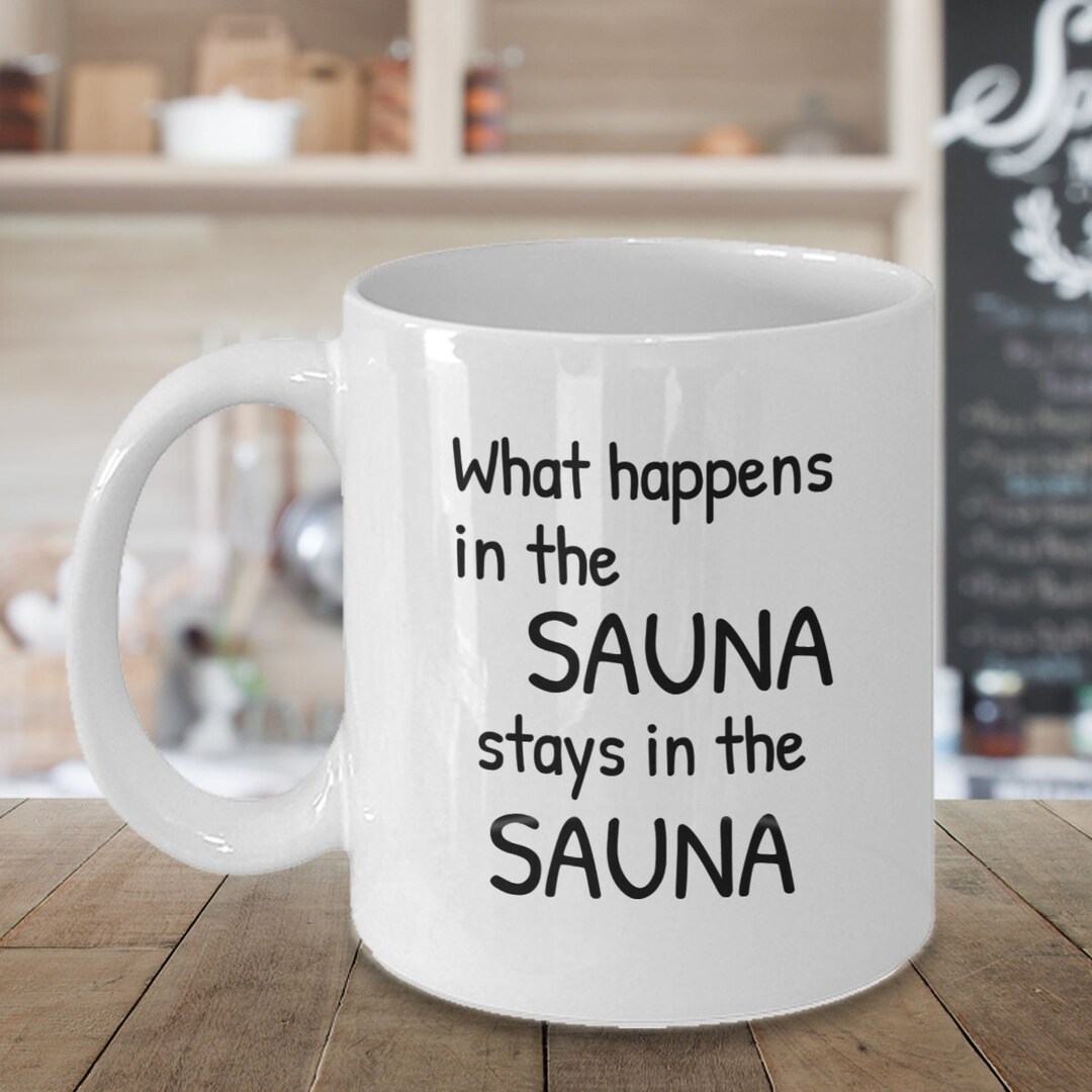 What Happens at the Sauna Stays in the Sauna-funny Partner - Etsy
