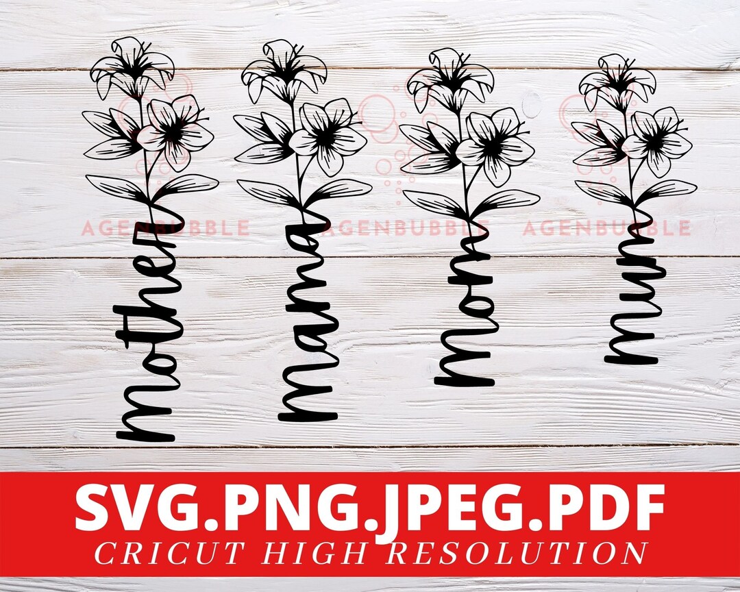 Mother SVG File Mother Floral Svg File Mama Svg File Mum - Etsy