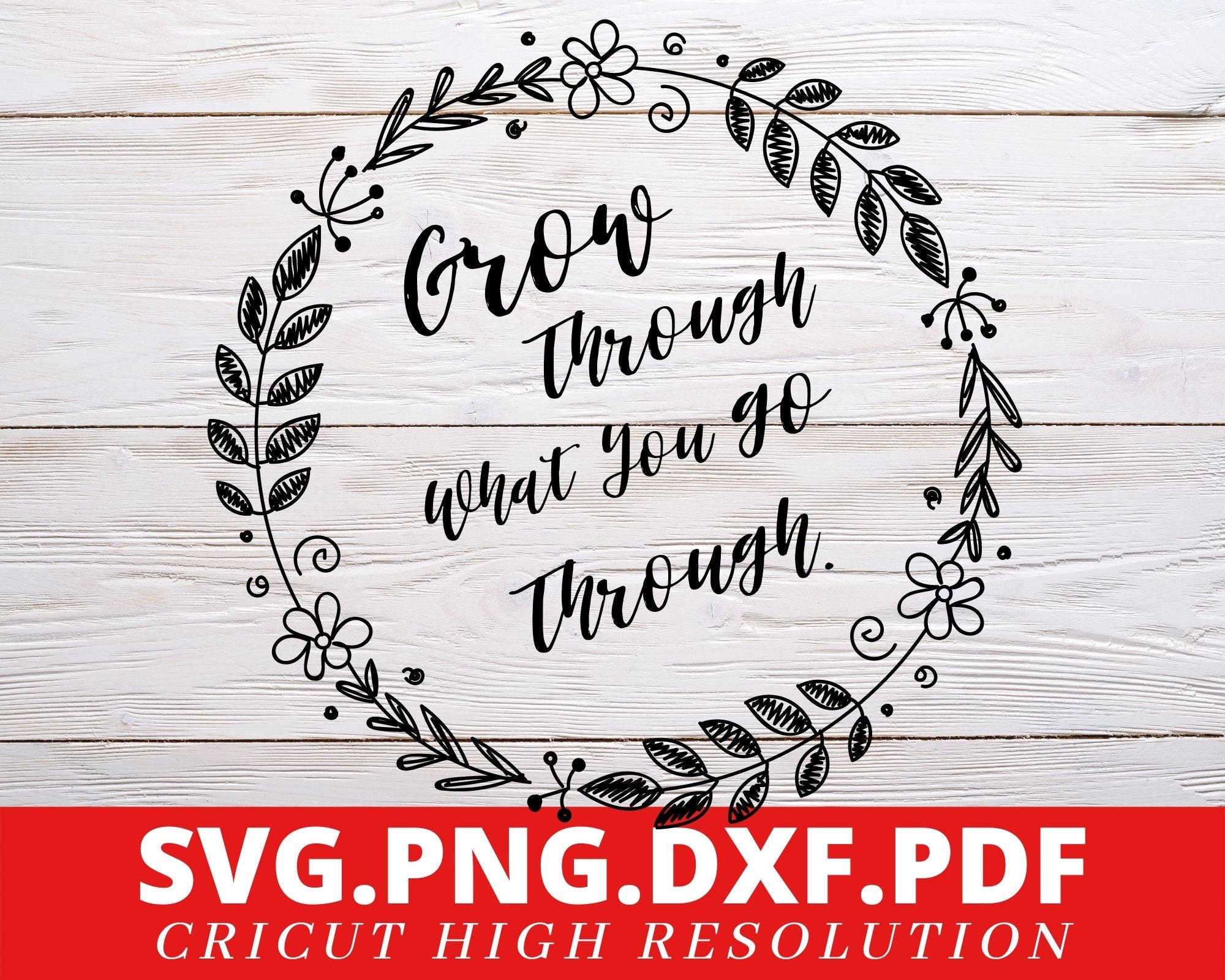 Grow Through What You Go Through SVG Inspirational Svg - Etsy