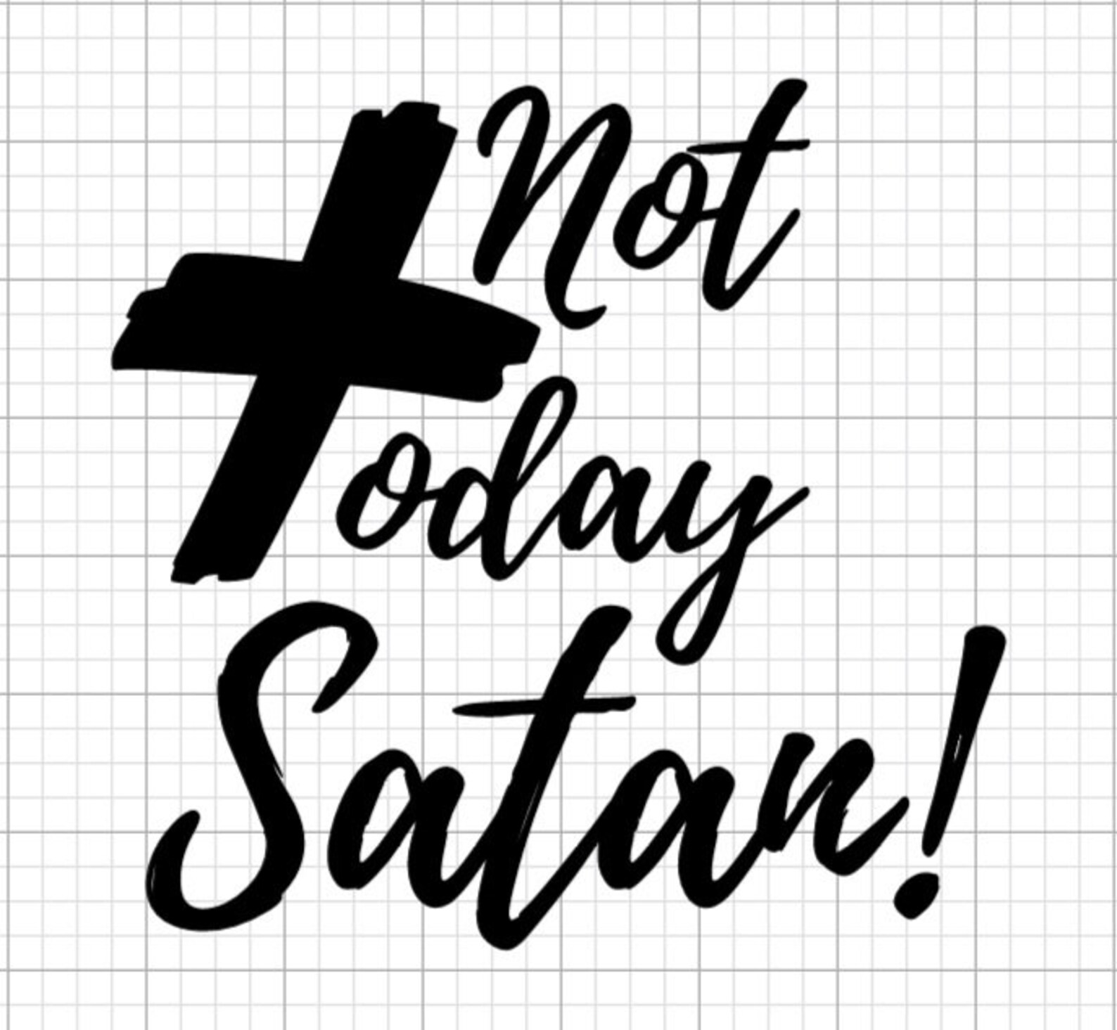 Not Today Satan Svg Cross Svg Jesus Svg Religious Svg - Etsy