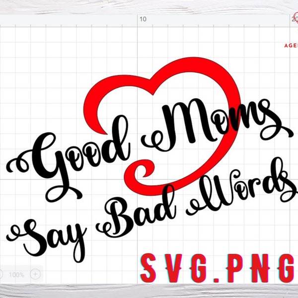 Good Moms Say Bad Word Svg - Etsy