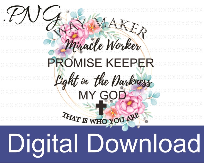 Way Maker PNG Miracle Worker Instant Downloadtumbler Decal | Etsy