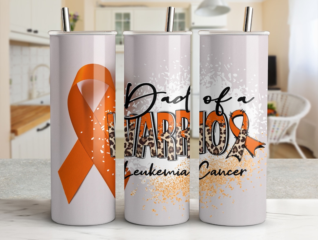 Tumbler Wrap • Dad of a Warrior Leukemia Cancer Design for Sublimation ...