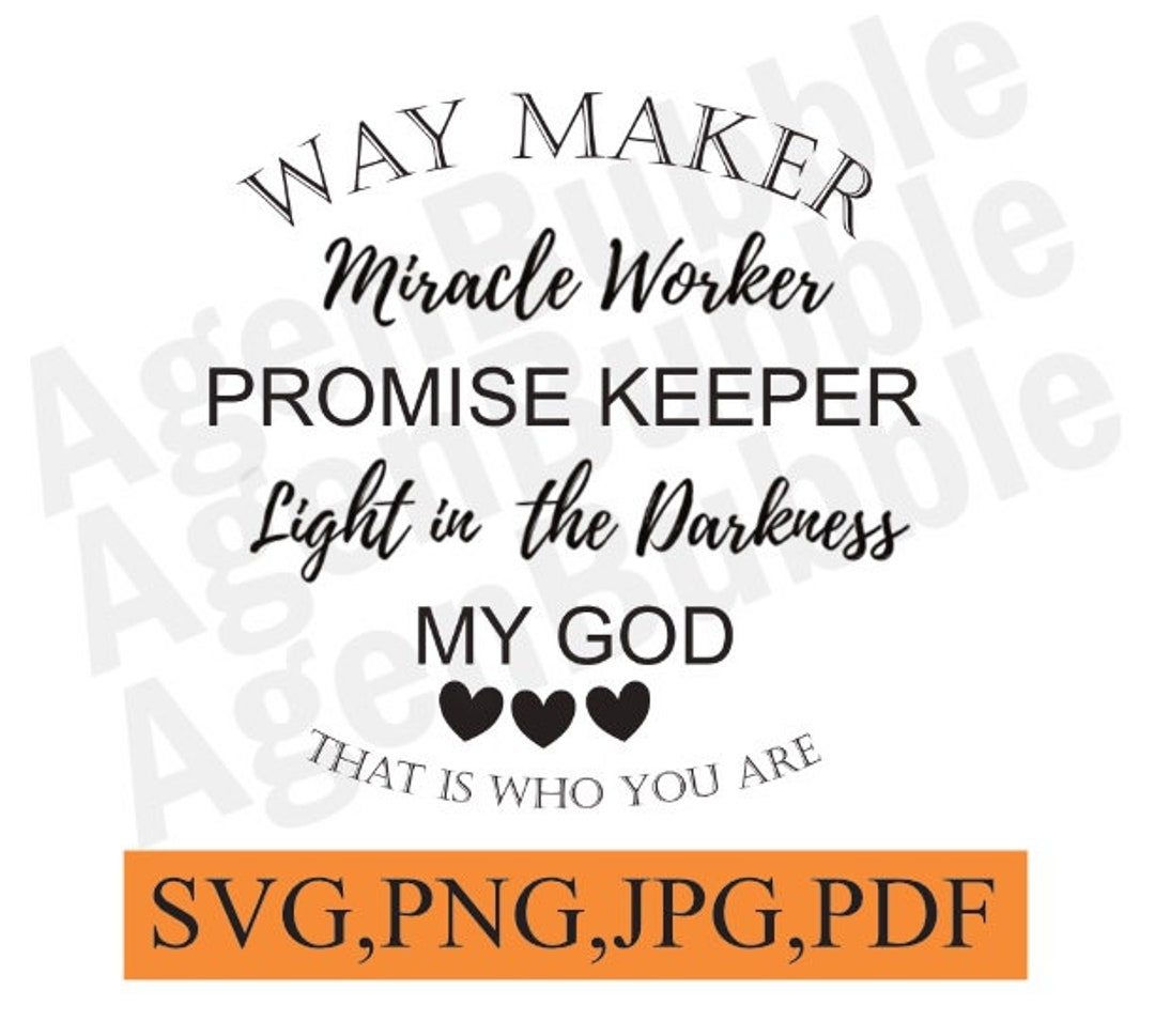 Way Maker SVG, Miracle Worker, Instant Download, Vinyl Cut, File for ...