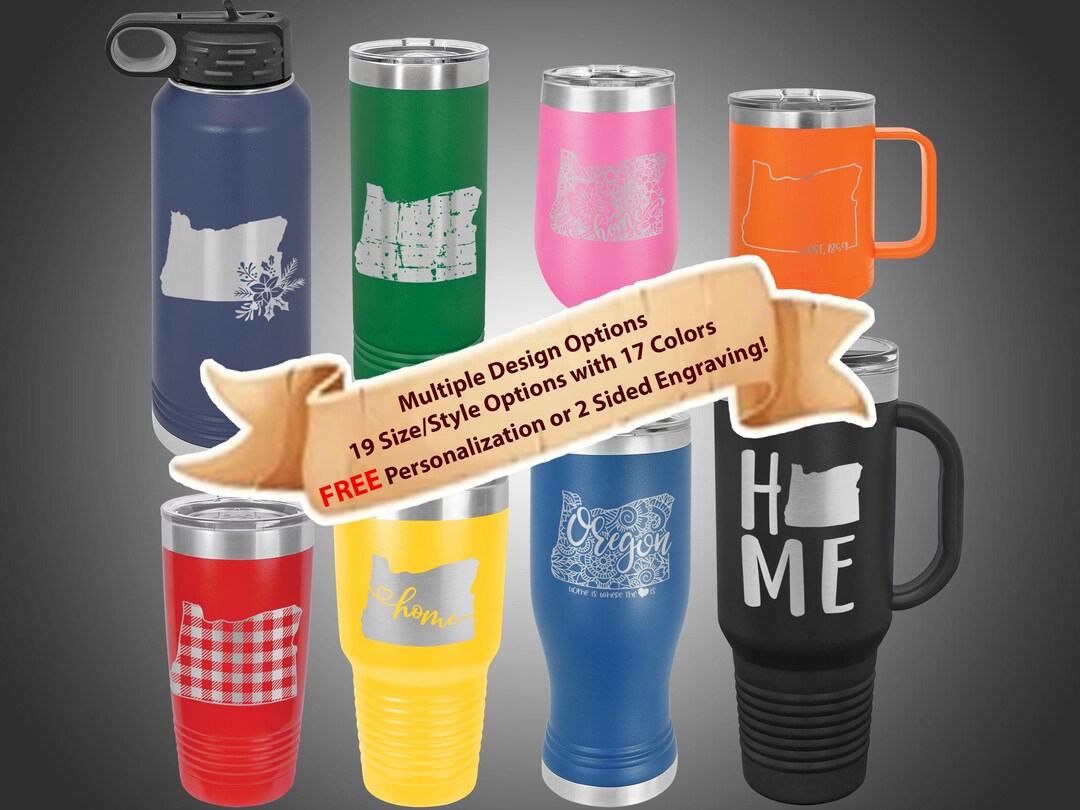 State of Oregon Engraved 30oz Stainless Steel Tumbler, Home is Oregon ...