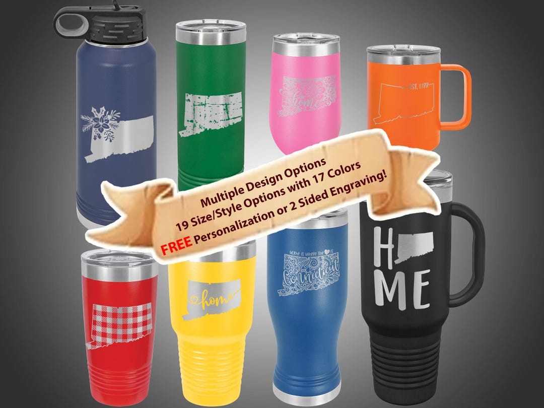 State of Connecticut Engraved 30oz Stainless Steel Tumbler, Home is ...