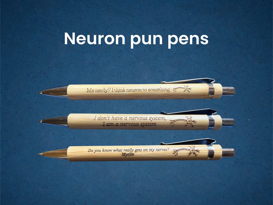 Neuroscience Pun Pens | Neuron Engraved Science Pun Pens | Gifts for ...