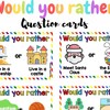 Would You Rather Cards – Back to School Conversation Starters (PDF ...