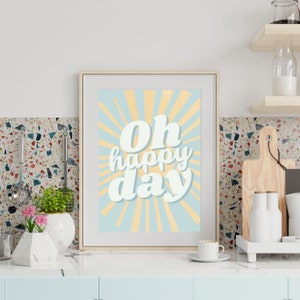 Oh Happy Day Song Classroom Sunny Posters, Classroom Decor Themes, Boho ...