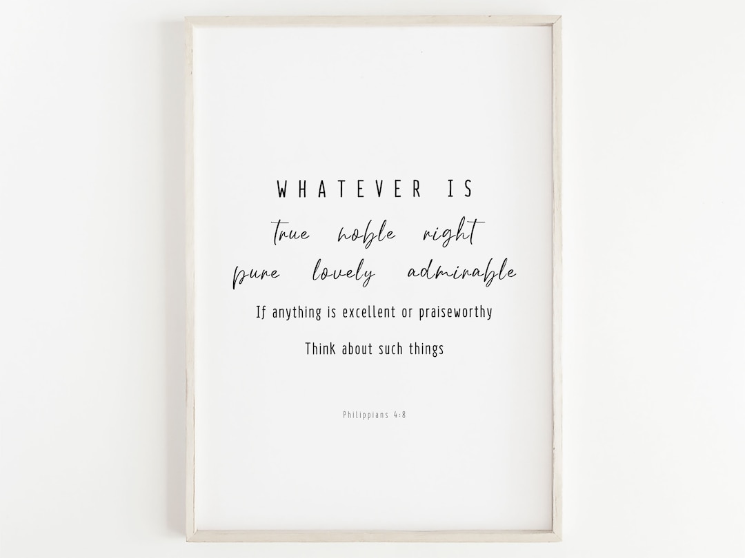 Bible Verse Wall Art, Philippians 4:8 Whatever is True Whatever is ...