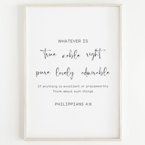 Aesthetic Bible Verse Wall Art, Whatever is True Print, Philippians 4:8 ...
