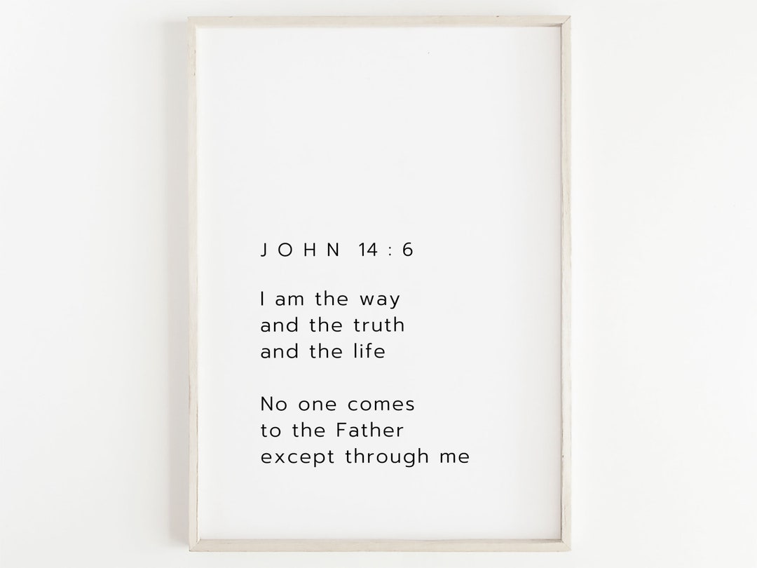 John 14:6 Print, Bible Verse Wall Art, Minimalist Home Art Print ...