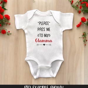 Please Pass Me to My Glamma White Infant Bodysuit, Custom Baby Shower ...